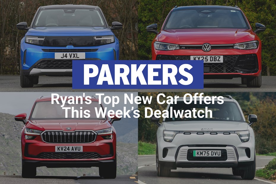 Compare the best new car deals | Parkers Dealwatch 6 May 2026